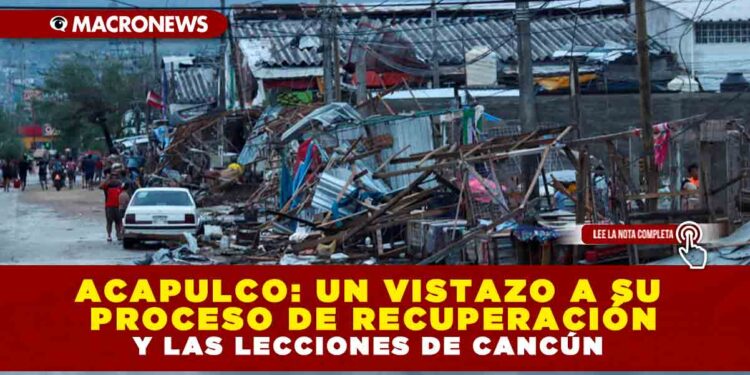 ACAPULCO: UN VISTAZO A SU PROCESO DE RECUPERACIÓN Y LAS LECCIONES DE ...