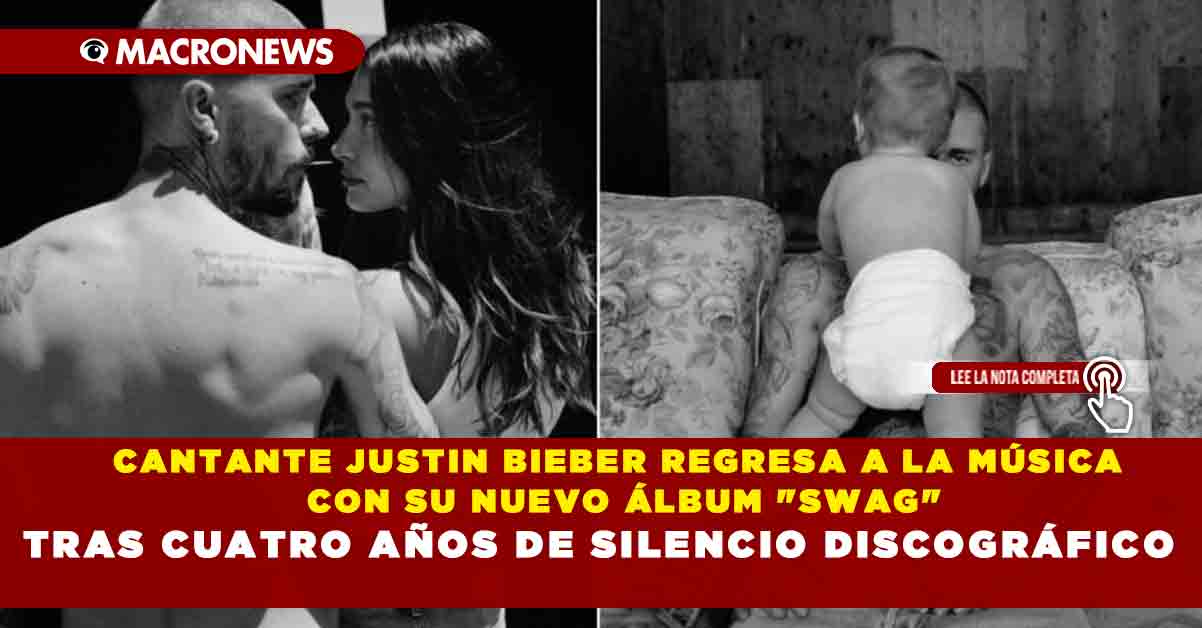 CANTANTE JUSTIN BIEBER REGRESA A LA MÚSICA CON SU NUEVO ÁLBUM "SWAG" TRAS CUATRO AÑOS DE ...